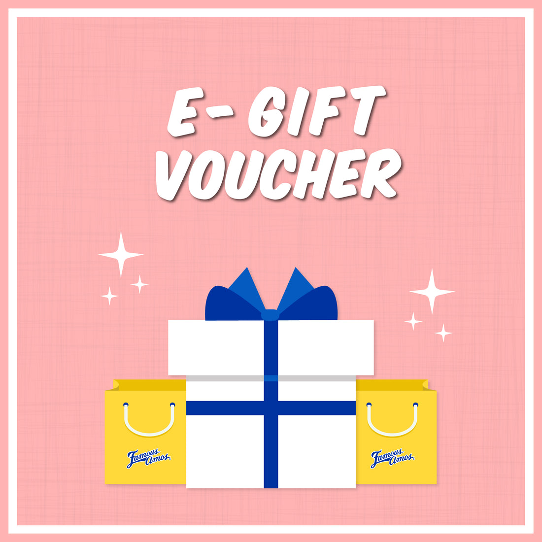E-Gift Voucher – The Famous Amos Chocolate Chip Cookie (S) Pte Ltd
